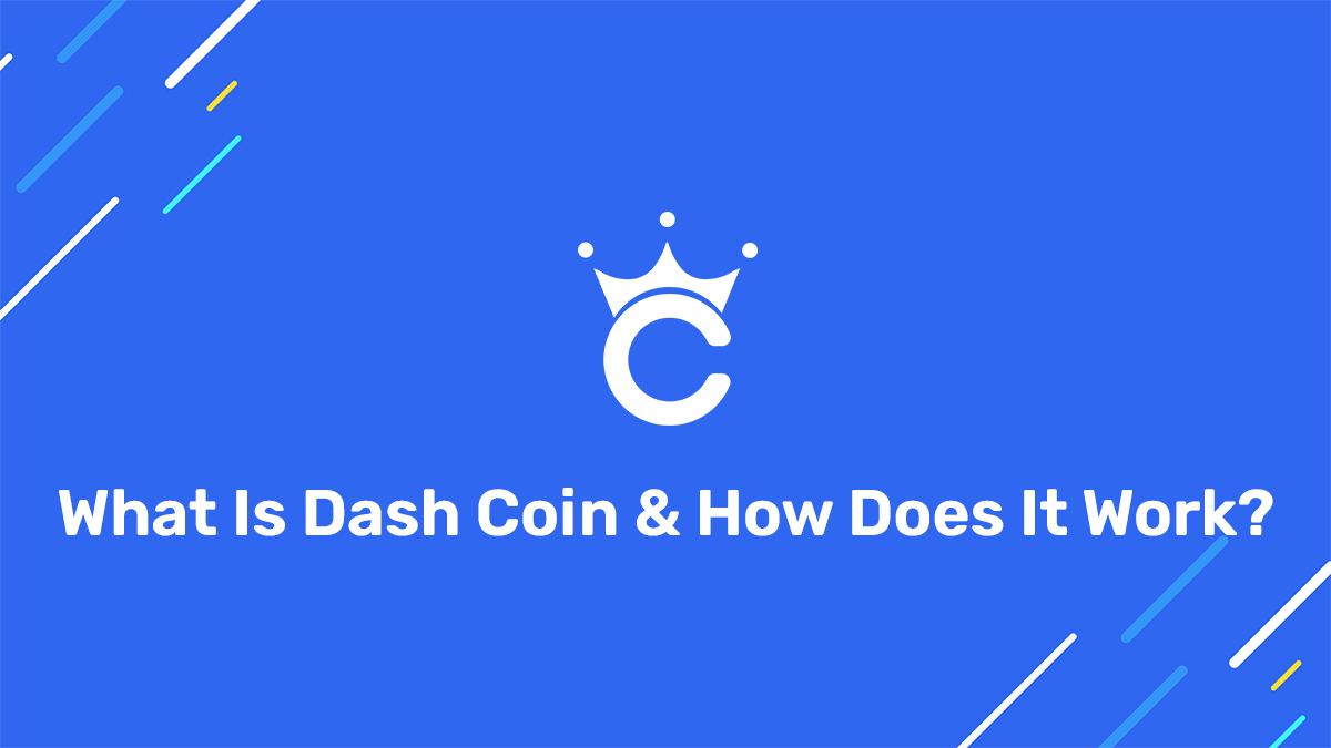What Is Dash Coin & How Does It Work? - Crypto Mining Best
